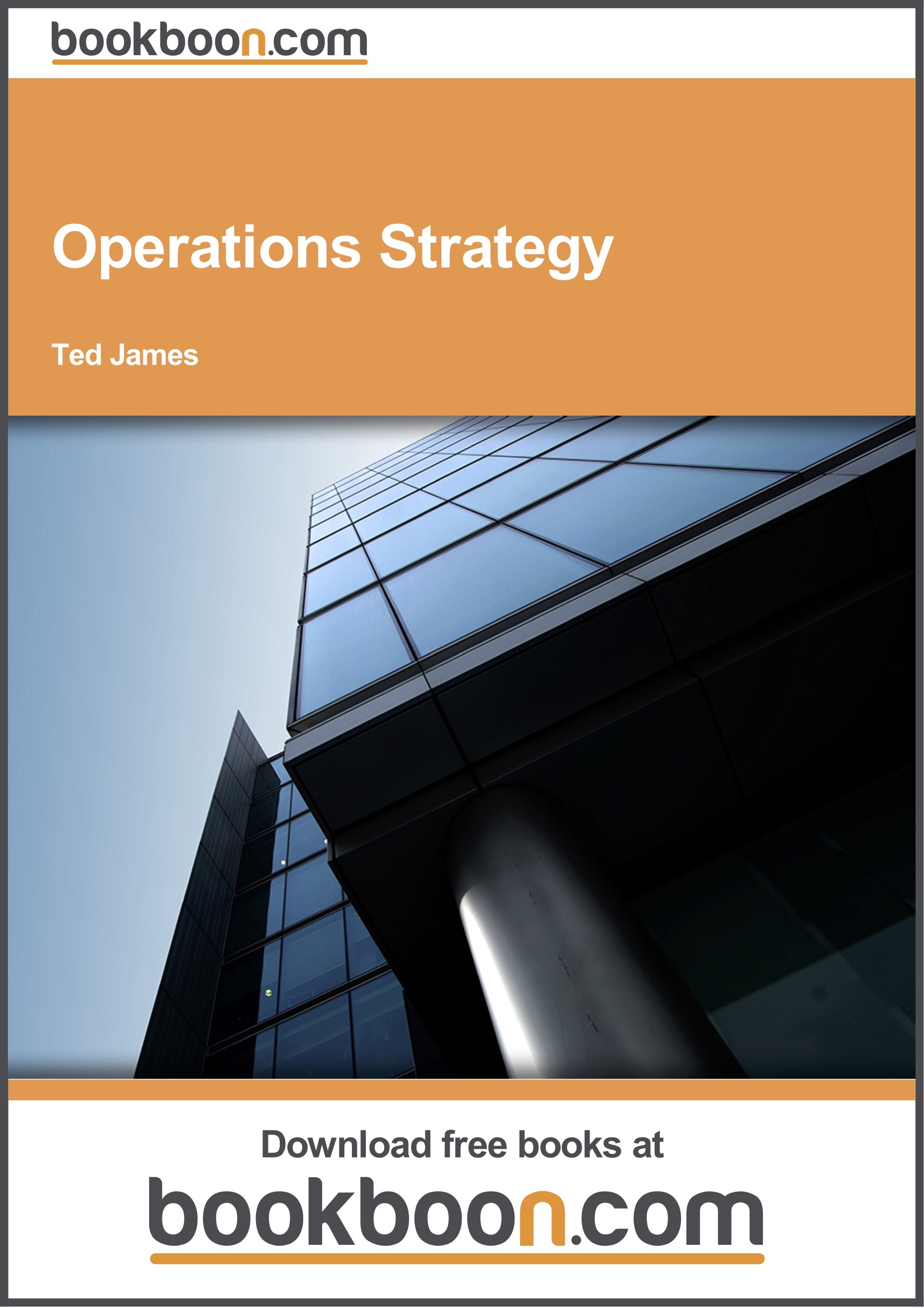 Operations Strategy by Ted James | Goodreads