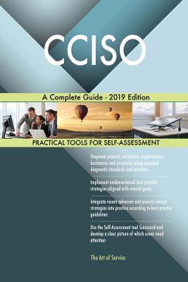 CCISO A Complete Guide - 2019 Edition by Gerardus Blokdyk | Goodreads