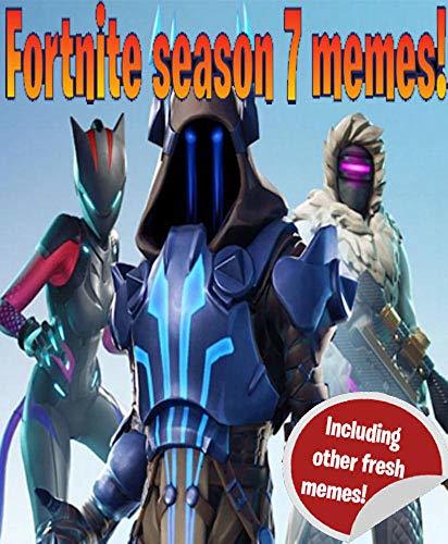 Fortnite Memes: Fortnite memes season 7 memes! Including other fresh ...