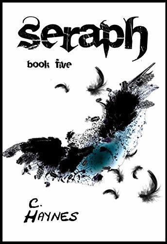 Seraph: book five by Carol Haynes | Goodreads