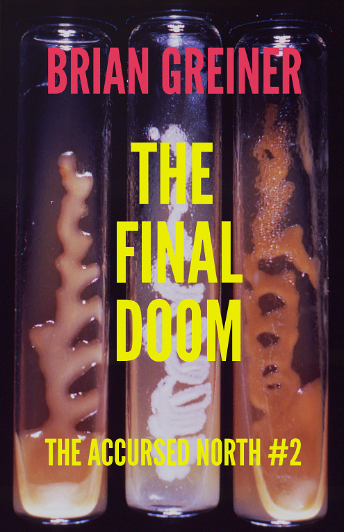 The Final Doom (The Werewolves of Winter, #2) by Brian Greiner | Goodreads
