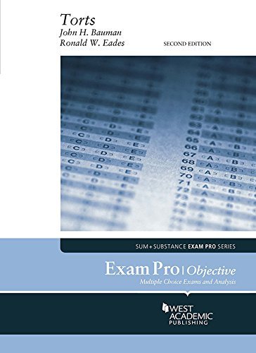 Exam Pro on Torts (Objective) (Exam Pro Series) by John H. Bauman ...