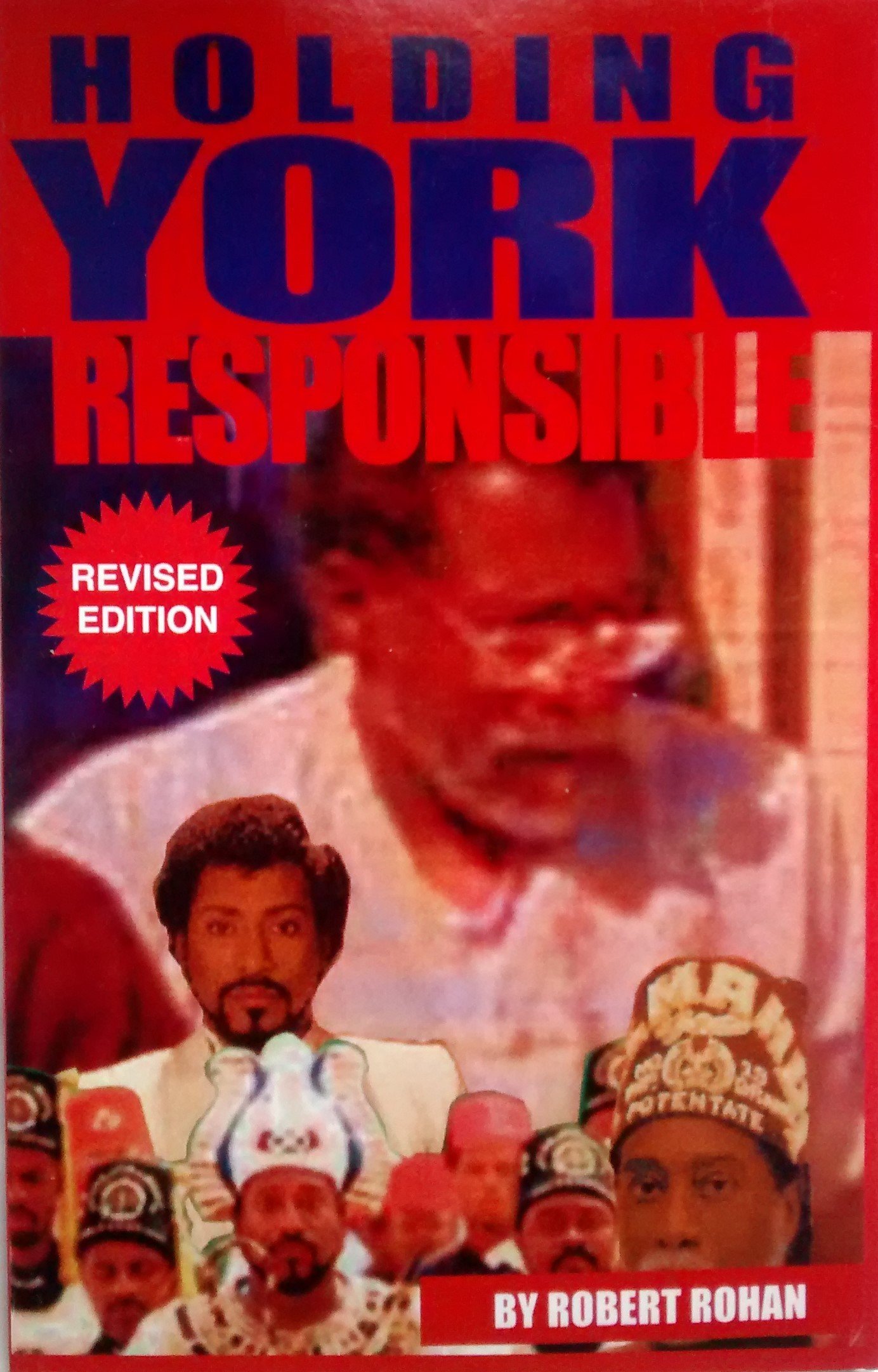 Holding York Responsible by Robert Rohan | Goodreads