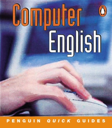 Penguin Quick Guides: Computer English by Martin Eayrs | Goodreads