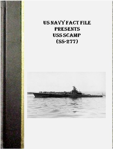 US NAVY FACT FILE USS Scamp (SS-277) by U.S. Department of the Navy ...