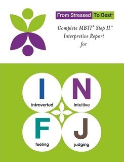 From Stressed to Best Complete MBTI Step II Interpretive Report for ...