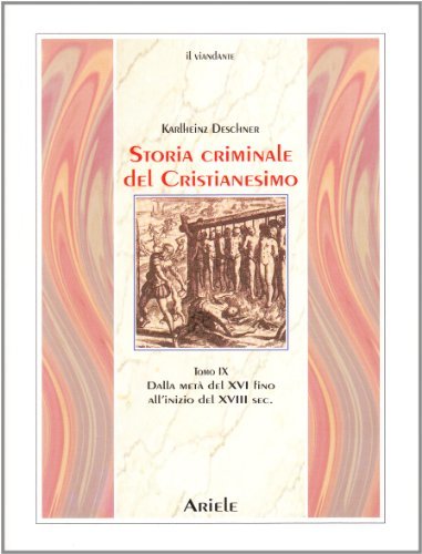 Storia criminale del cristianesimo by Karlheinz Deschner | Goodreads