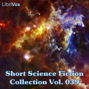 Short Science Fiction Collection 039 by Kurt Vonnegut Jr. | Goodreads