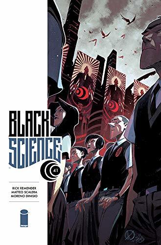 Black Science #41 by Rick Remender | Goodreads