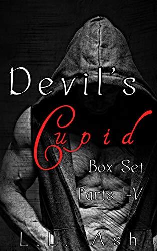 Devil's Cupid Box Set, Parts I-V (Devil's Cupid, #1-5) by L.L. Ash ...