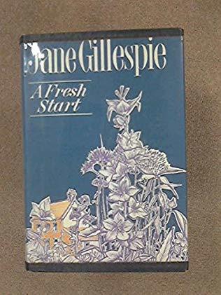 A Fresh Start by Jane Gillespie | Goodreads