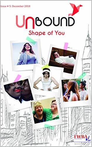 UnBound Issue # 5, Theme : SHAPE OF YOU by Neil D'Silva | Goodreads