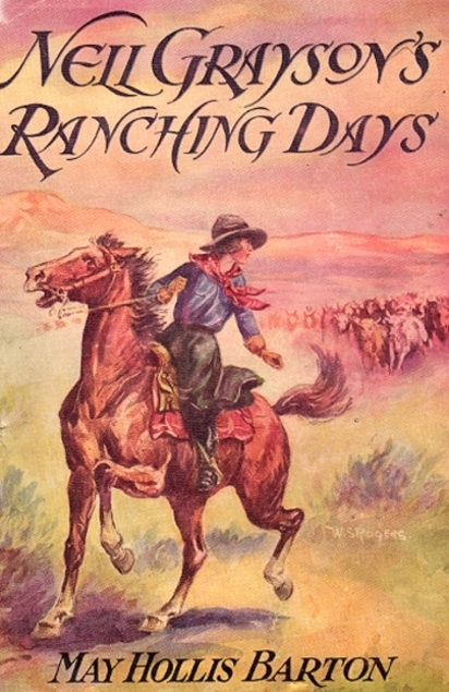 Nell Grayson's Ranching Days; or, A City Girl in the West by May Hollis ...