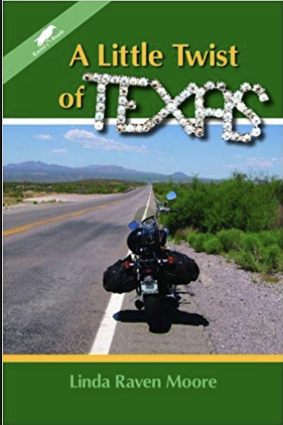 A Little Twist of Texas by Linda Raven Moore | Goodreads