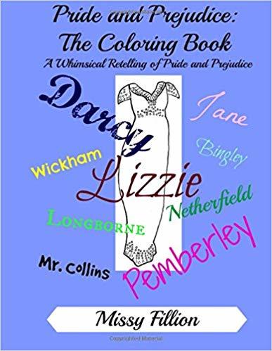 Pride and Prejudice: The Coloring Book: A Whimsical Retelling of Pride ...