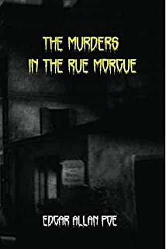 The Murders in the Rue Morgue Annotated by Edgar Allan Poe | Goodreads
