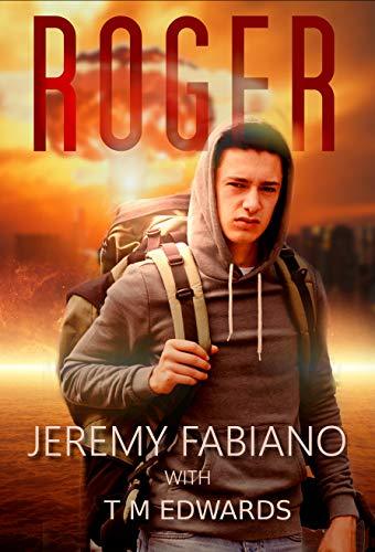 Roger (Tales of Courage From Beyond The Apocalypse) by Jeremy Fabiano ...