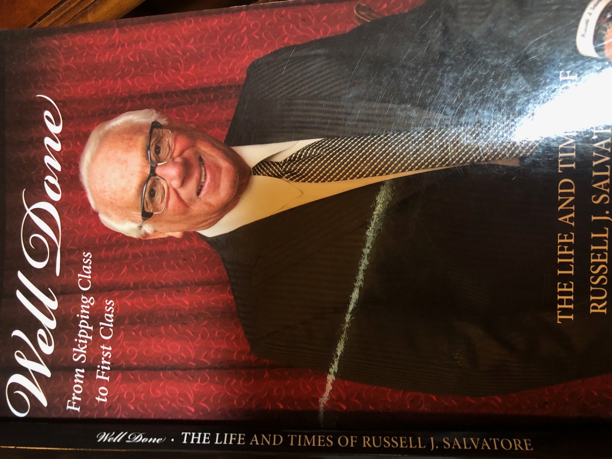 Well Done: From Skipping Class to First Class. The Life and Times of ...