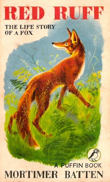 Red Ruff: The Life Story of a Fox by H. Mortimer Batten | Goodreads