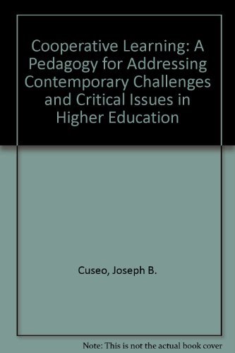 Cooperative Learning: A Pedagogy for Addressing Contemporary Challenges ...