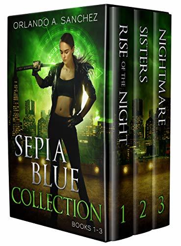 Sepia Blue Collection (Sepia Blue #1-3) by Orlando A. Sanchez | Goodreads