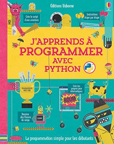 J'apprends à programmer avec Python by Louie Stowell | Goodreads