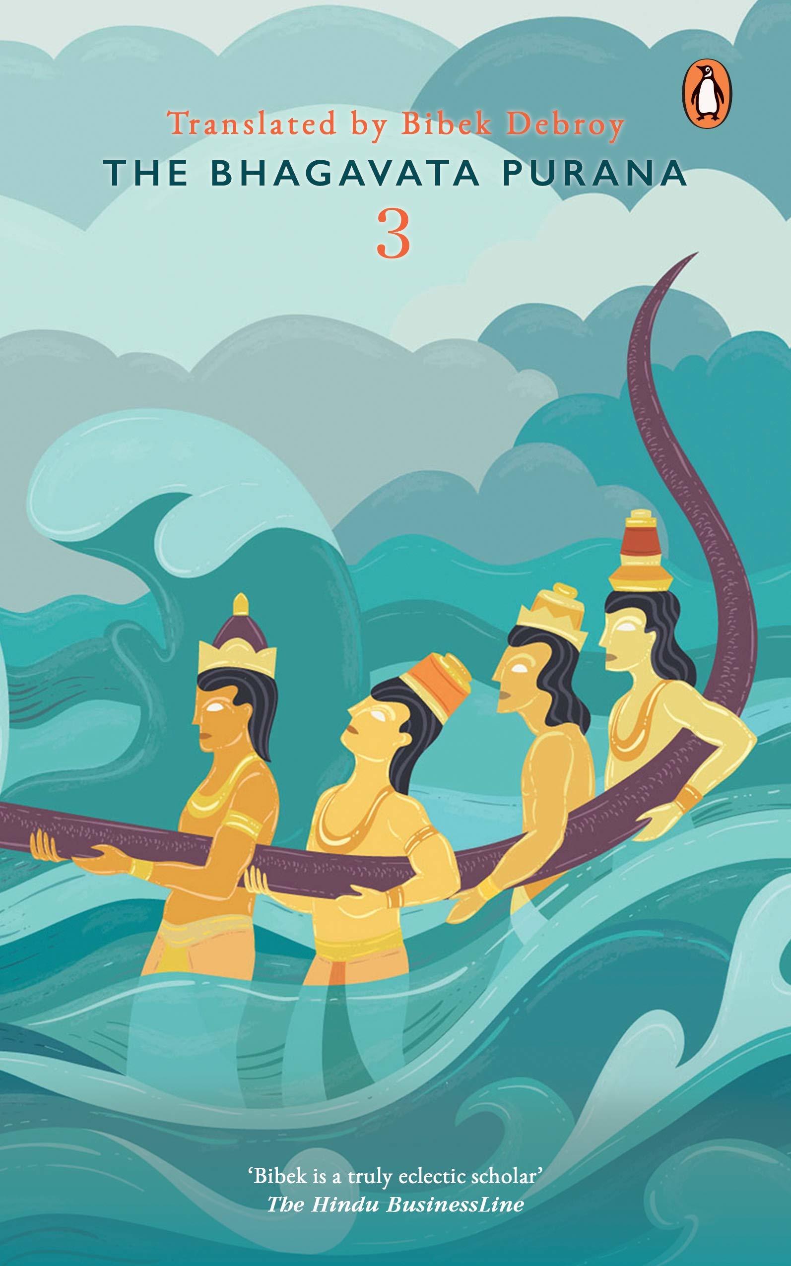 The Bhagavata Purana 3 by Bibek Debroy | Goodreads