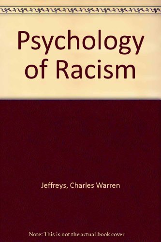 Psychology of Racism by Jeffreys | Goodreads