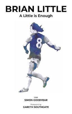 Brian Little: A Little is Enough by Simon Goodyear | Goodreads