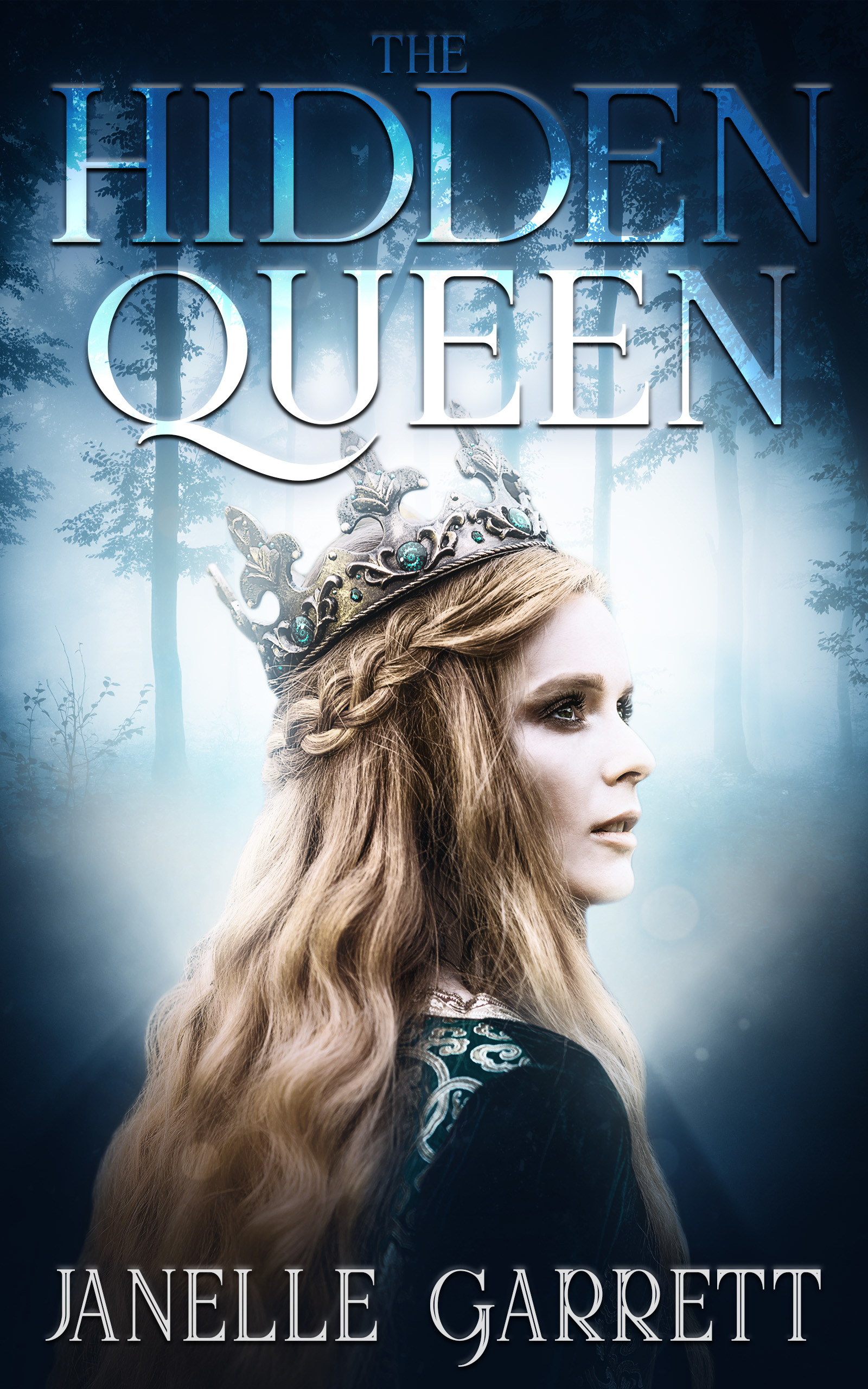 The Hidden Queen (The Rodasia Chronicles #1) by Janelle Garrett | Goodreads