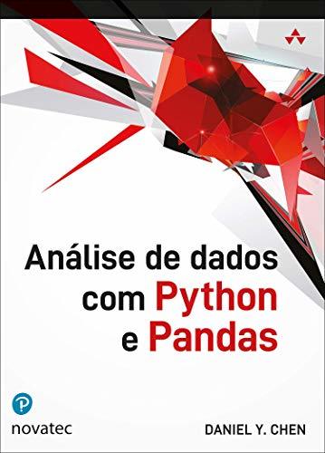 Análise de Dados com Python e Pandas by Daniel Y. Chen | Goodreads