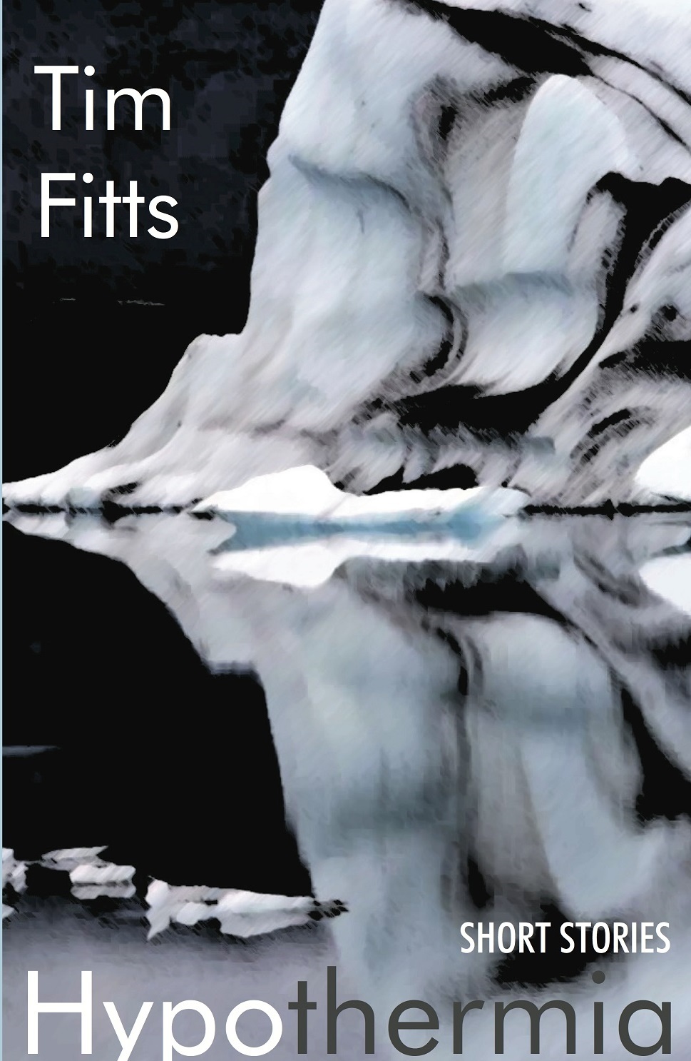 Hypothermia by Tim Fitts | Goodreads