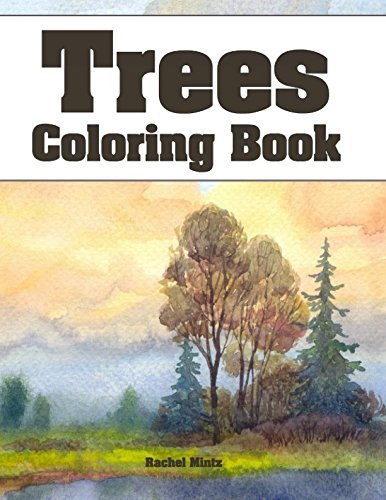 Trees - Coloring Book: Collection of Nature, Forests, Woods & Lonely ...