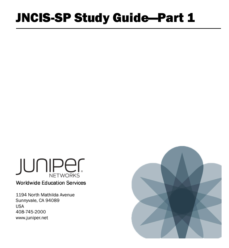 JNCIS-SP Study Guide - Part1 by Juniper Networks | Goodreads