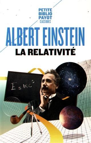 LA RELATIVITE: THEORIE DE LA RELATIVITE RESTREINTE ET GENERALE by ...