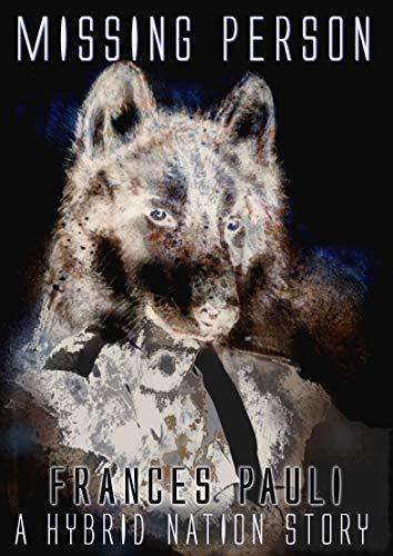 Missing Person: A Hybrid Nation Story by Frances Pauli | Goodreads