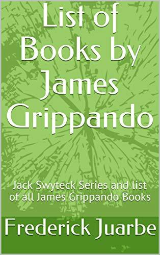 List of Books by James Grippando: Jack Swyteck Series and list of all ...