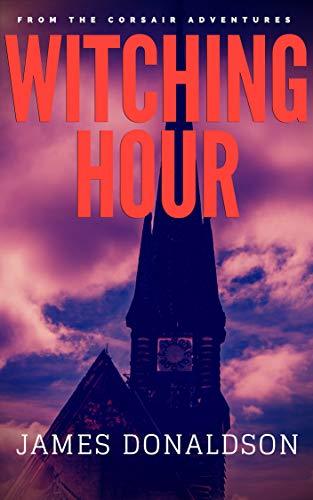 Witching Hour by James Donaldson | Goodreads