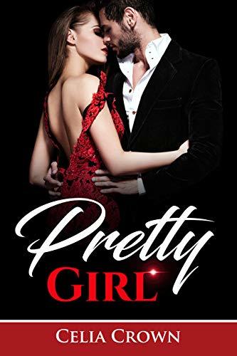 Pretty Girl by Celia Crown | Goodreads