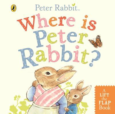 Where is Peter Rabbit? by Beatrix Potter | Goodreads