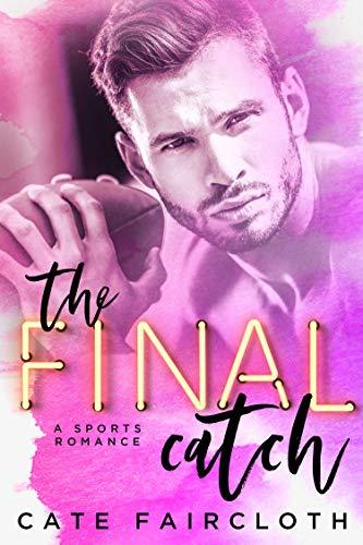 The Final Catch by Cate Faircloth | Goodreads