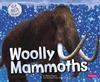 Woolly Mammoths (Ice Age Animals) by Melissa Higgins | Goodreads