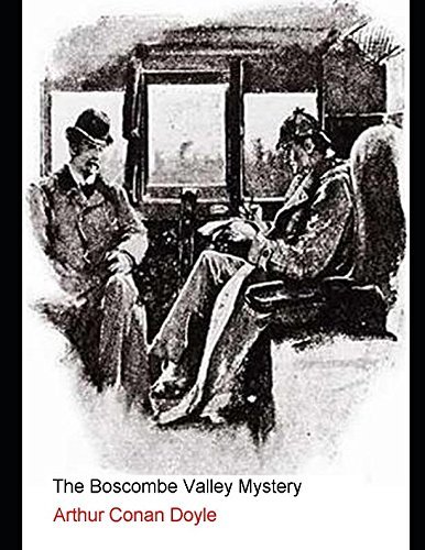 The Boscombe Valley Mystery by Arthur Conan Doyle | Goodreads