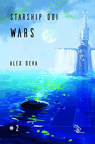 Starship Doi - Wars by Alex Deva | Goodreads
