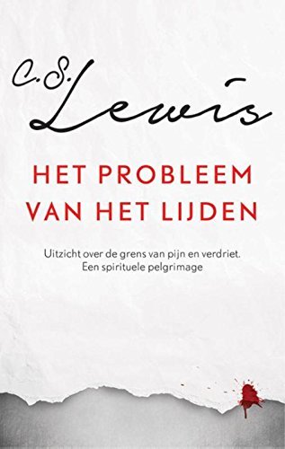 Het probleem van het lijden by C.S. Lewis | Goodreads