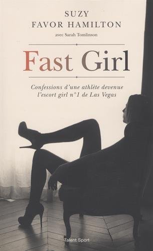 Fast Girl by Suzy Favor Hamilton | Goodreads