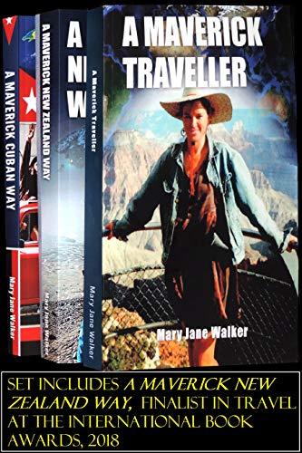 A Maverick Traveller Anthology: Mary Jane Walker's first three books ...