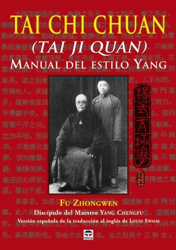 TAI CHI CHUAN. MANUAL DEL ESTILO YANG by Fu Zhongwen | Goodreads
