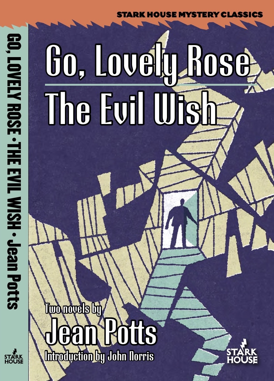 Go, Lovely Rose / The Evil Wish by Jean Potts | Goodreads