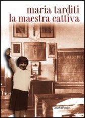 La maestra cattiva by Maria Tarditi | Goodreads